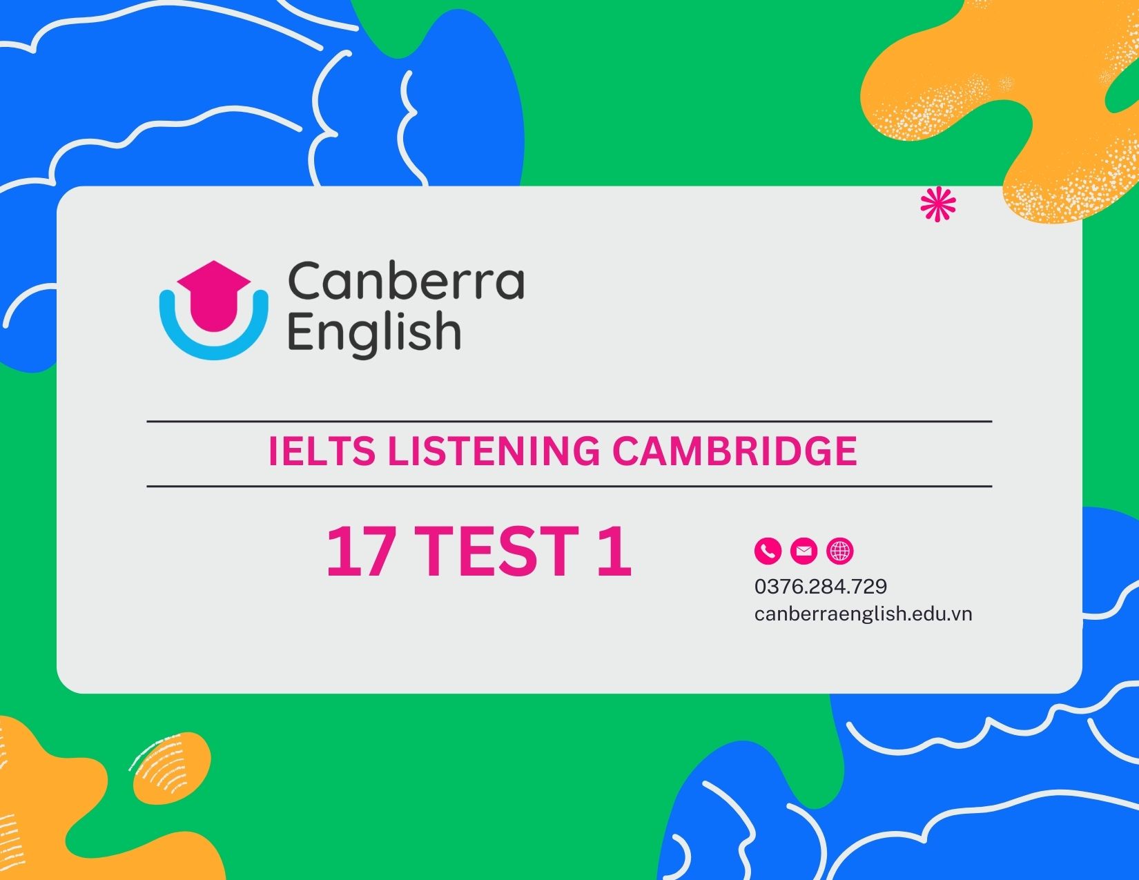 IELTS LISTENING CAMBRIDGE 17 TEST 1 - Canberra English